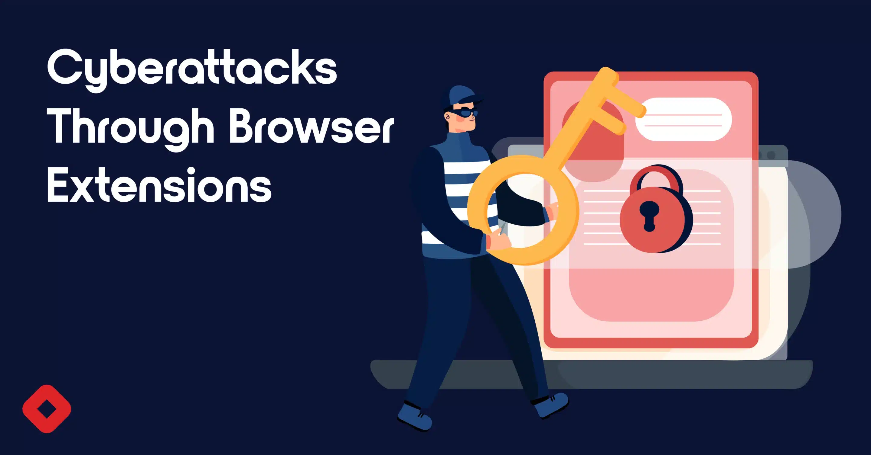 Cyberattacks Through Browser Extensions - Brickhost